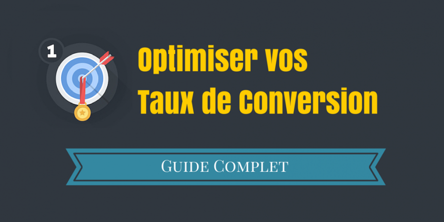 5 Etapes pour Augmenter votre Taux de Conversion de 25% [Guide]